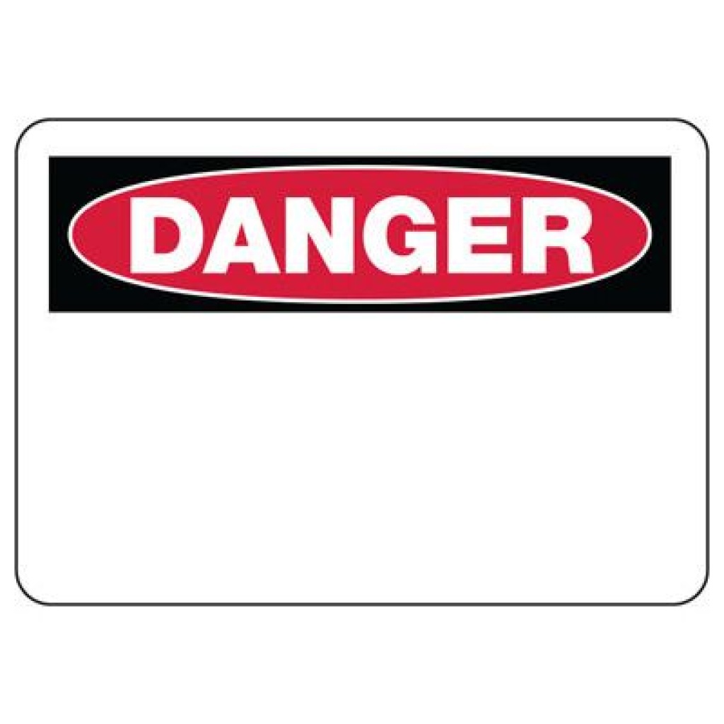 DANGER BLANK 7X10 PLASTIC - Southern Safety Supply, LLC